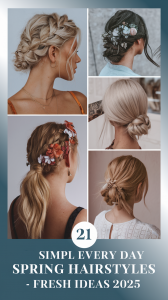 Simpl Every Day Spring Hairstyles - Fresh Ideas 2025: 21 Cute and Easy ...